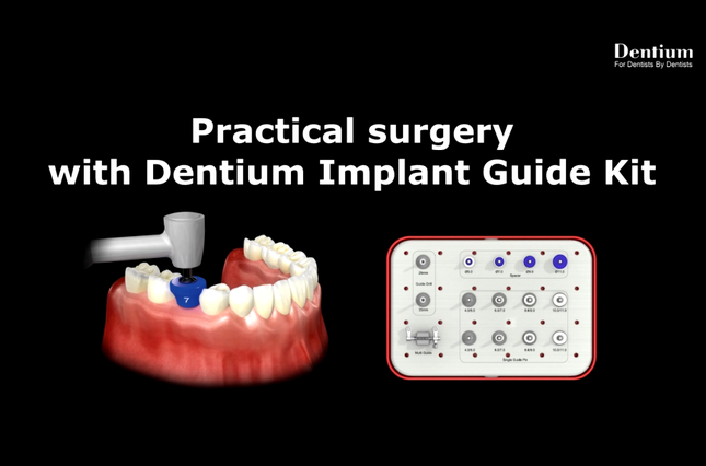 Practical surgery with Dentium Implant Guide Kit